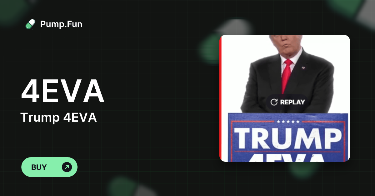 Trump 4EVA (4EVA) - Pump