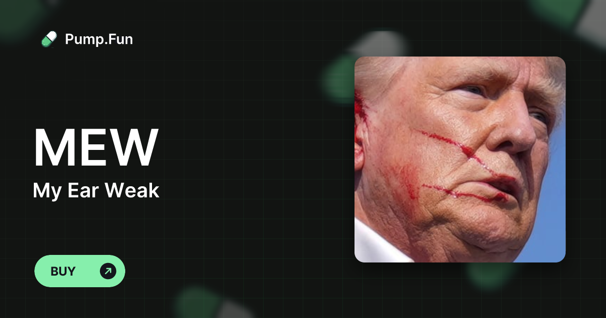 My Ear Weak (MEW) - Pump