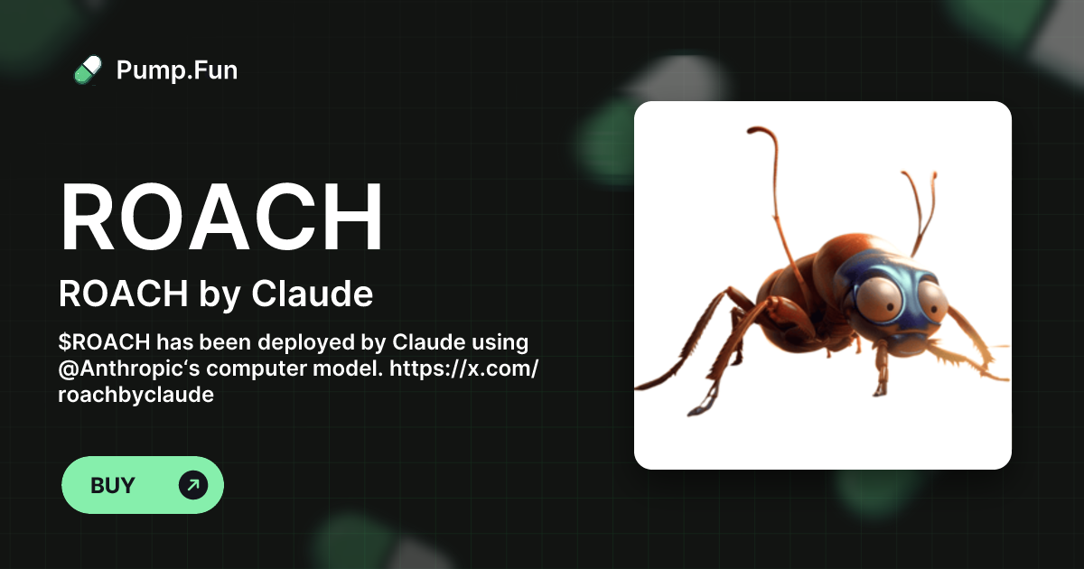 ROACH by Claude (ROACH) - Pump