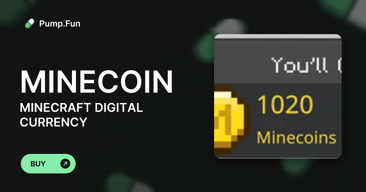 MINECRAFT DIGITAL CURRENCY (MINECOIN) - Pump