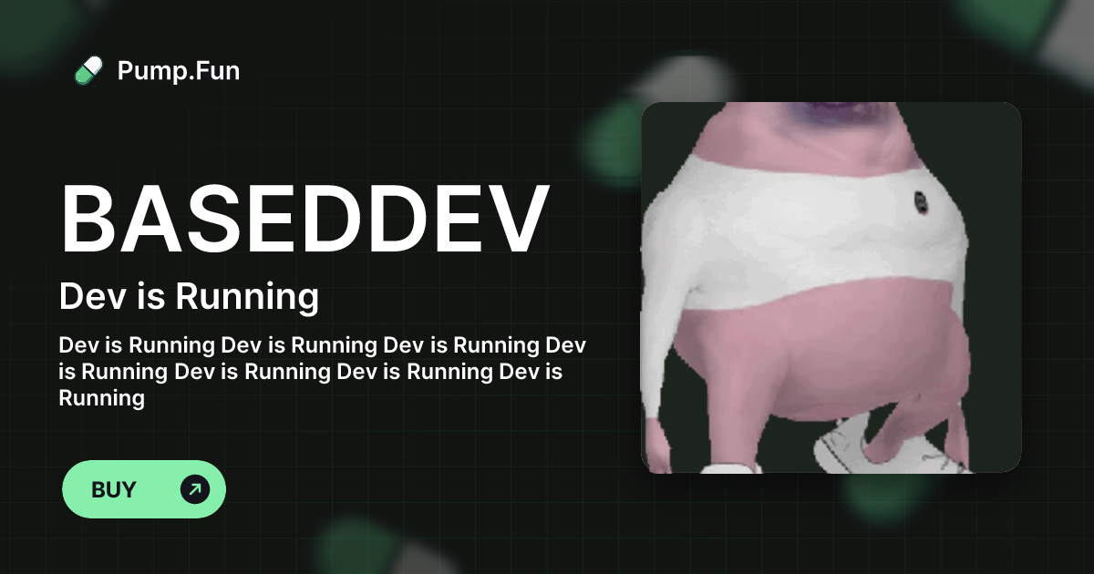 Dev is Running (BASEDDEV) - Pump