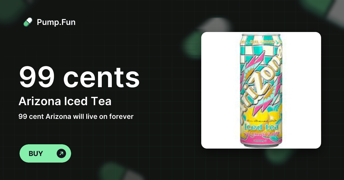 Arizona Iced Tea (99 cents ) - Pump