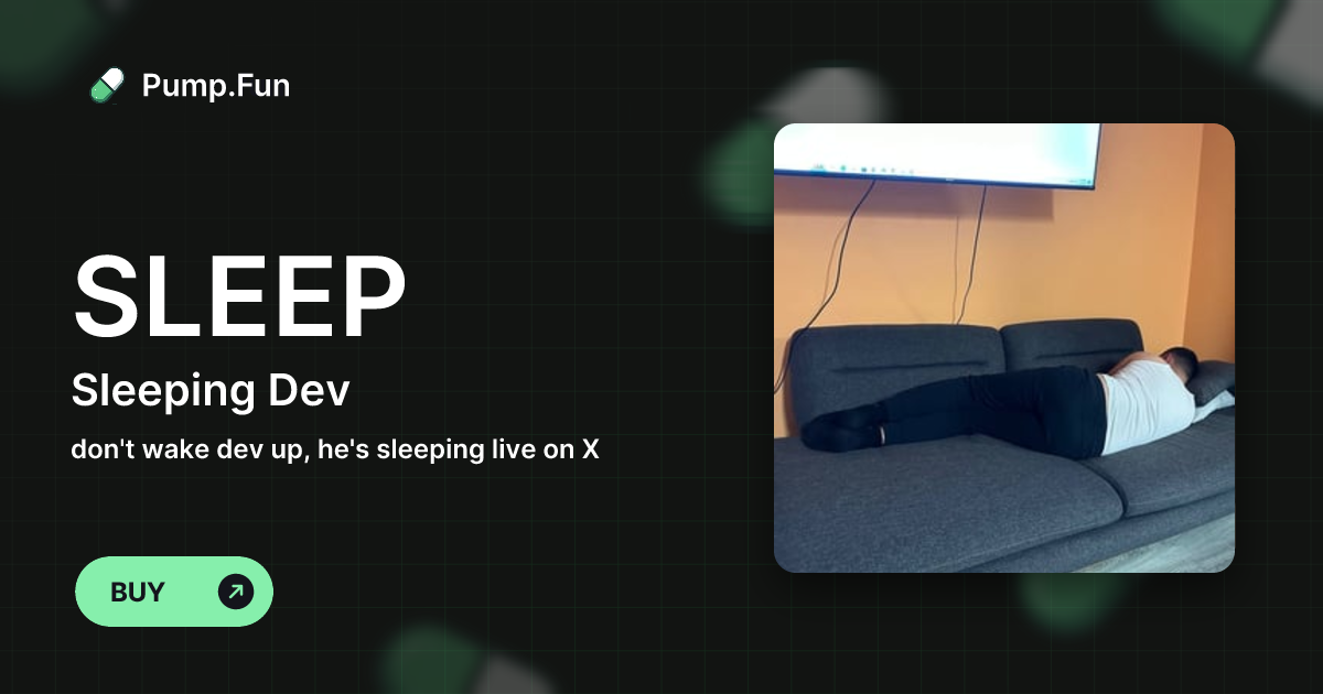 Sleeping Dev (SLEEP) - Pump