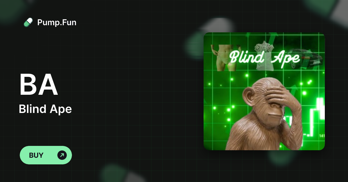 Blind Ape (BA) - Pump