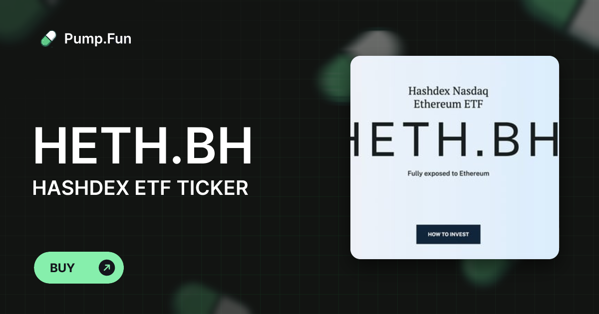 HASHDEX ETF TICKER (HETH.BH) - Pump