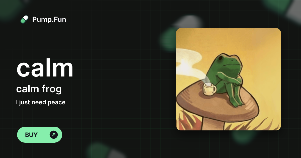 calm frog (calm) - Pump