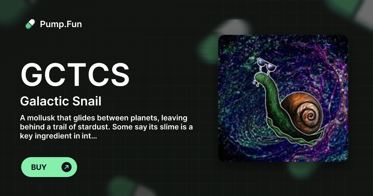 Galactic Snail (GCTCS) - Pump