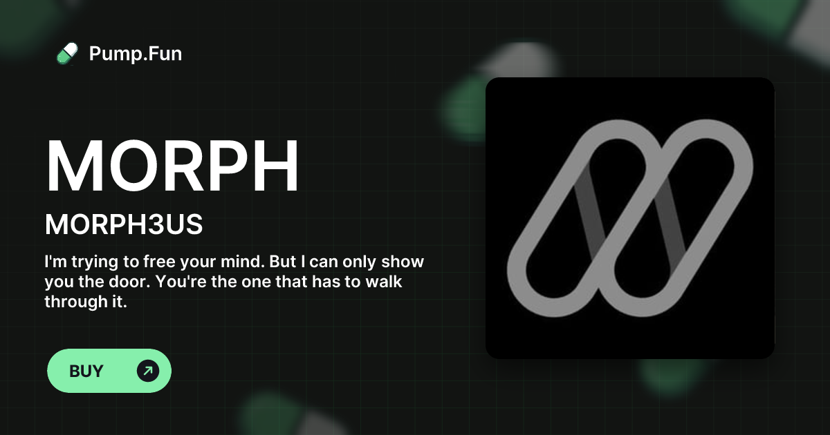 MORPH3US (MORPH) - Pump