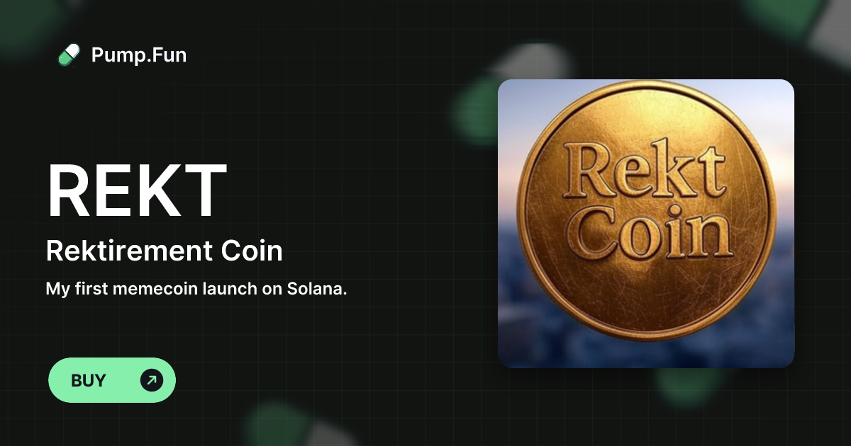 Rektirement Coin (REKT) - Pump