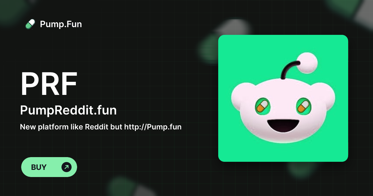 PumpReddit.fun (PRF) - Pump