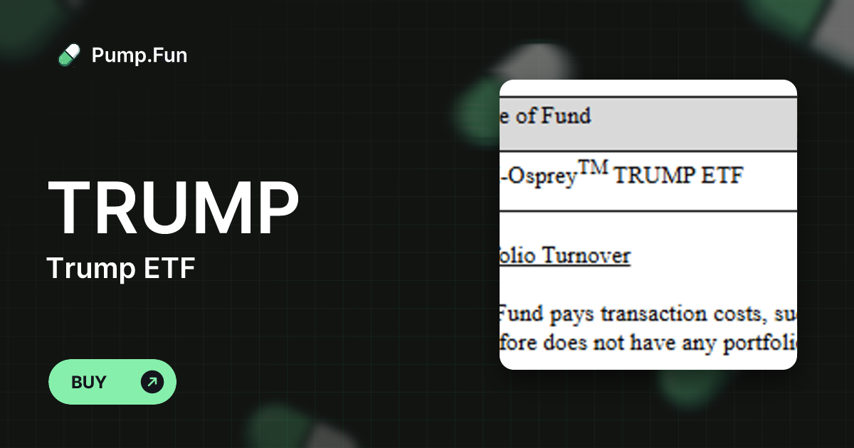 Trump ETF (TRUMP ) - Pump
