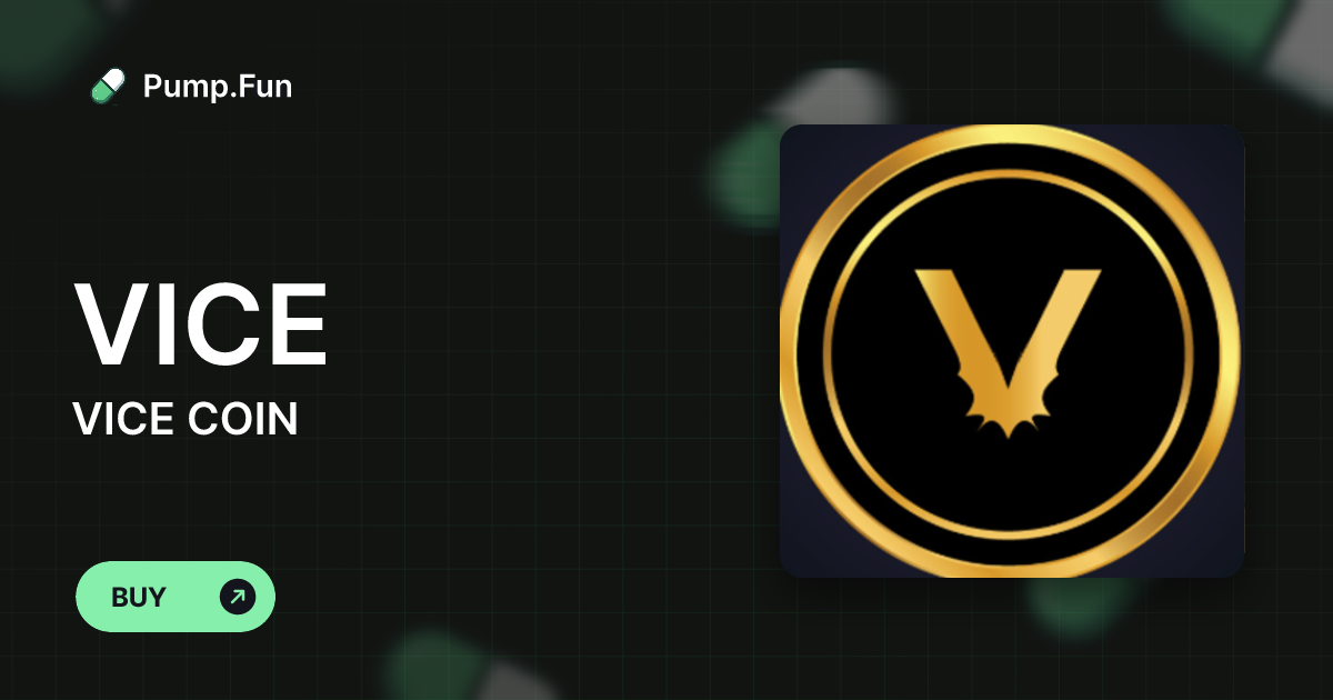 VICE COIN (VICE) - Pump