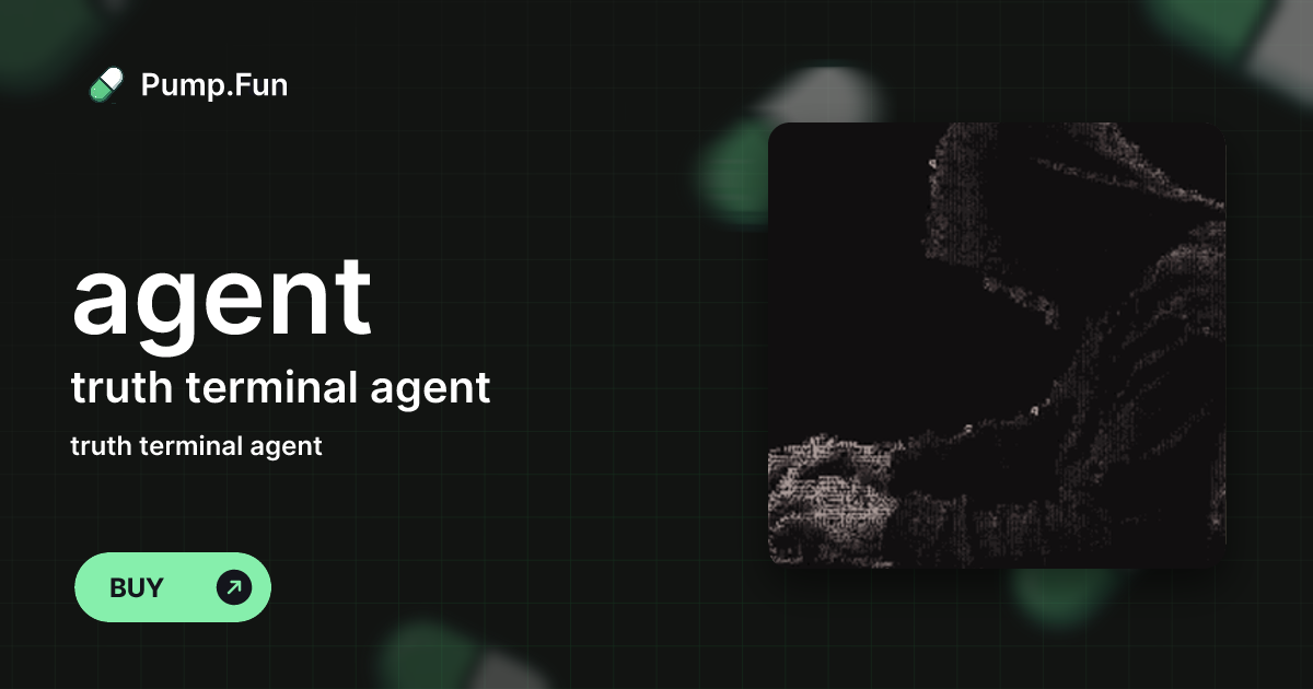 truth terminal agent (agent) - Pump
