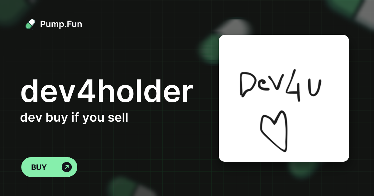 dev buy if you sell (dev4holder) - Pump