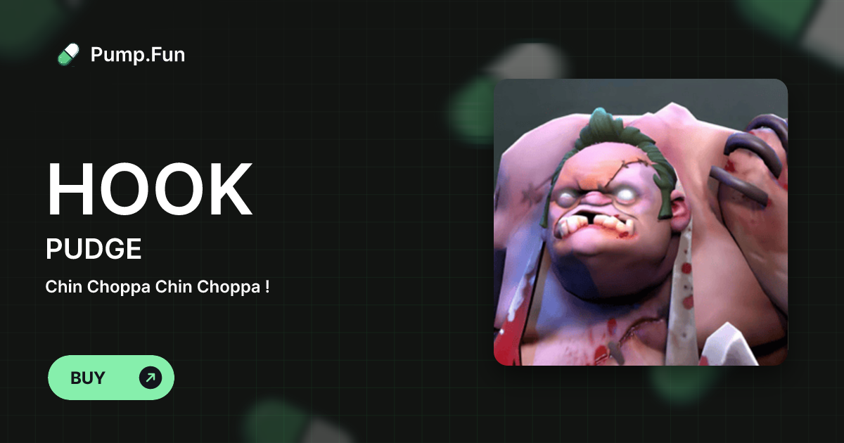 PUDGE (HOOK) - Pump