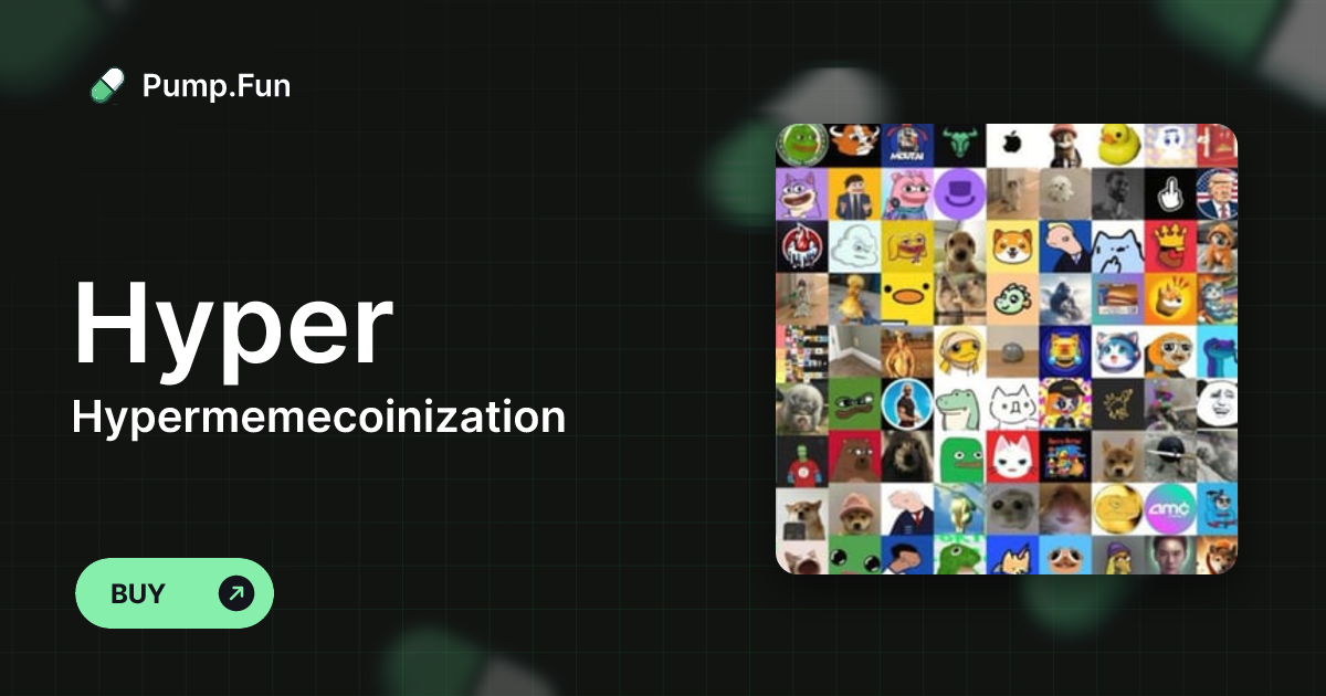 Hypermemecoinization (Hyper) - Pump