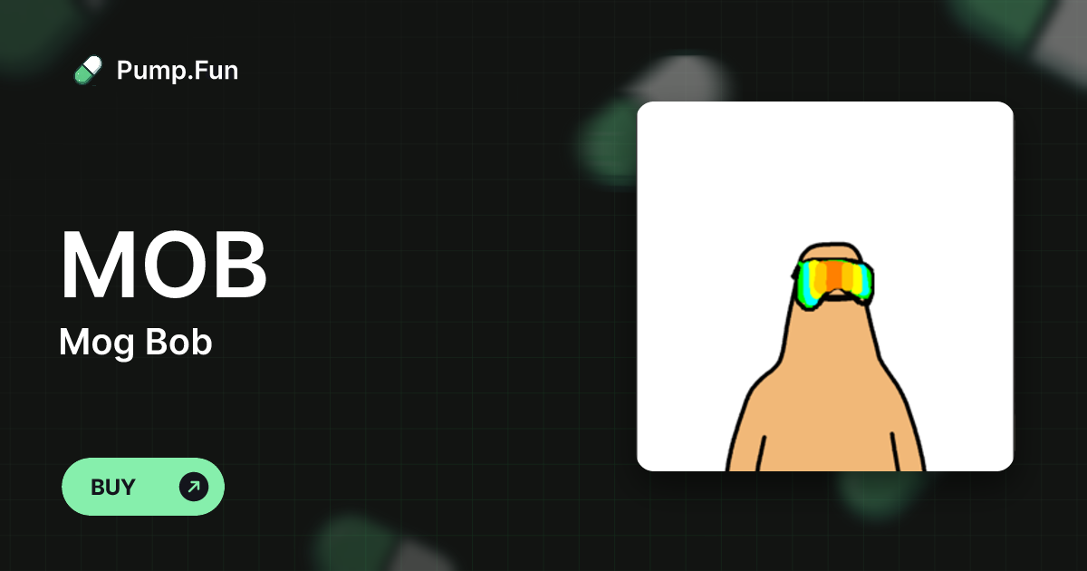 Mog Bob (MOB) - Pump