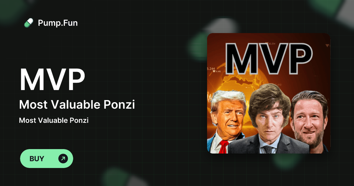 Most Valuable Ponzi (MVP) - Pump
