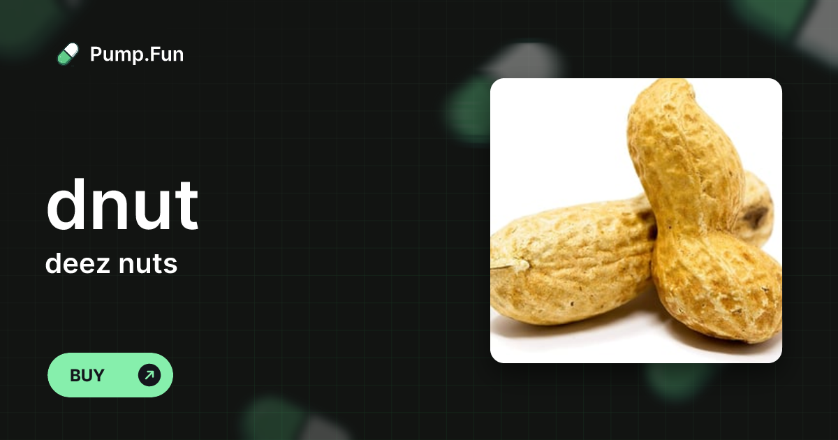 deez nuts (dnut) - Pump