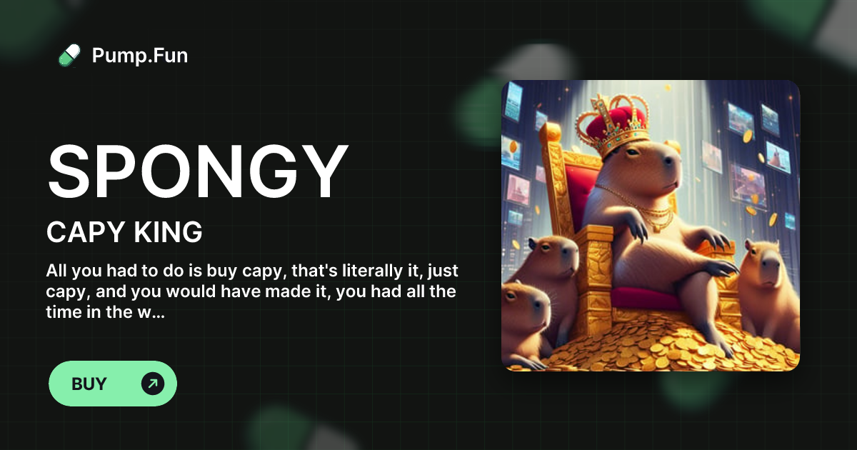 CAPY KING (SPONGY) - Pump