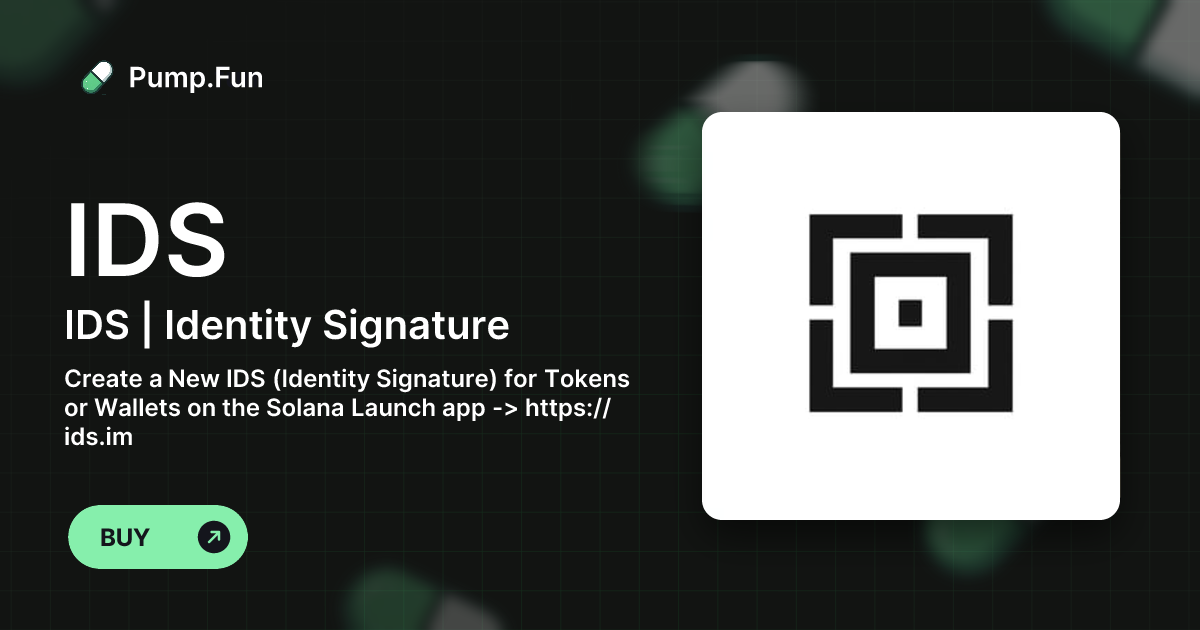 IDS | Identity Signature (IDS) - Pump