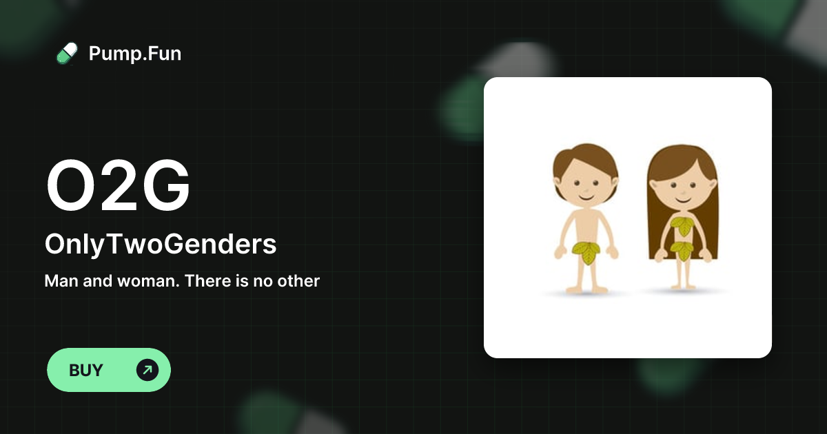 OnlyTwoGenders (O2G) - Pump