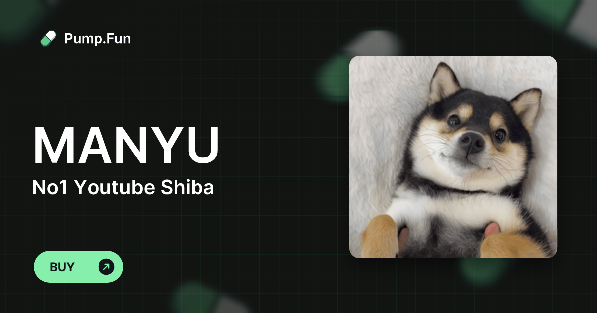 No1 Youtube Shiba (MANYU) - Pump