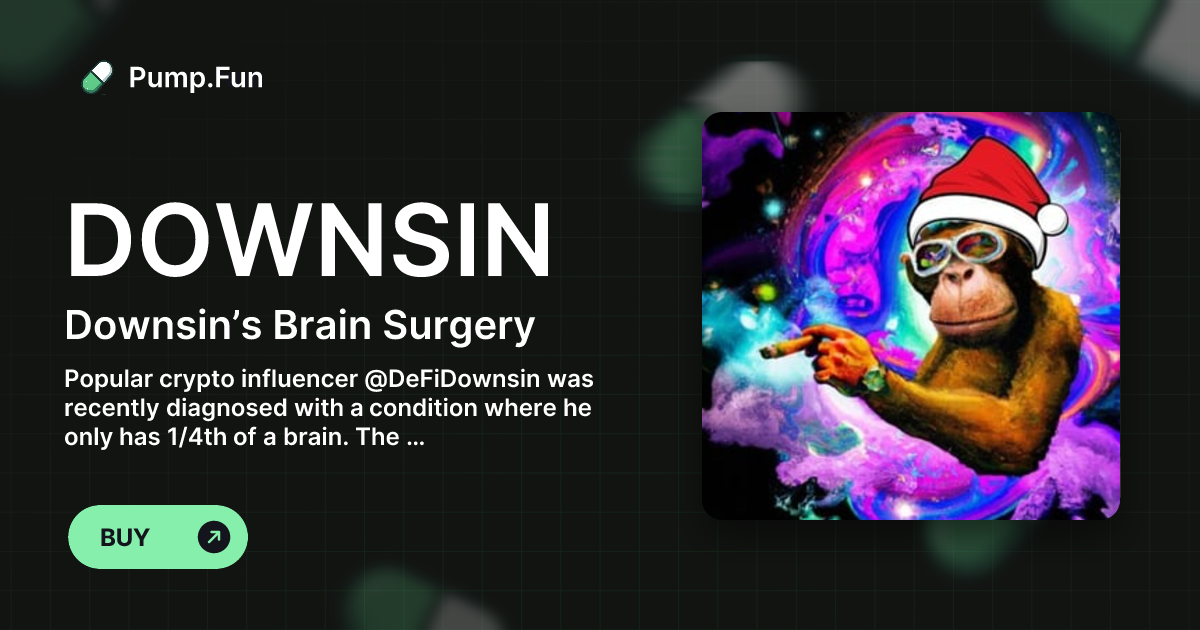 Downsin’s Brain Surgery (DOWNSIN) - Pump