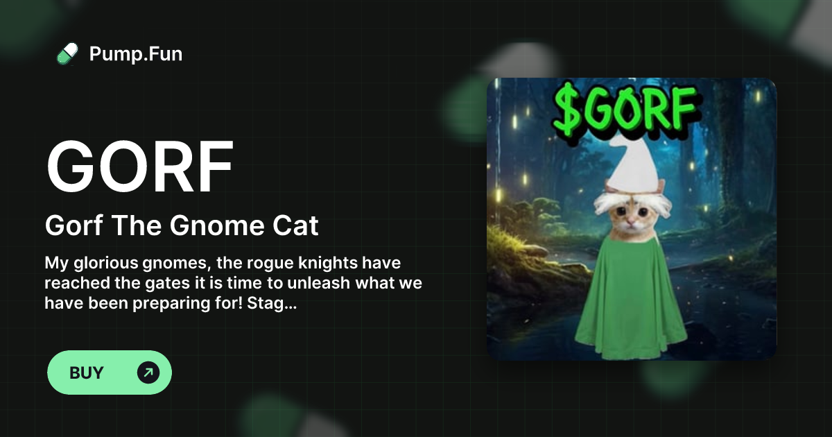 Gorf The Gnome Cat (GORF) - Pump