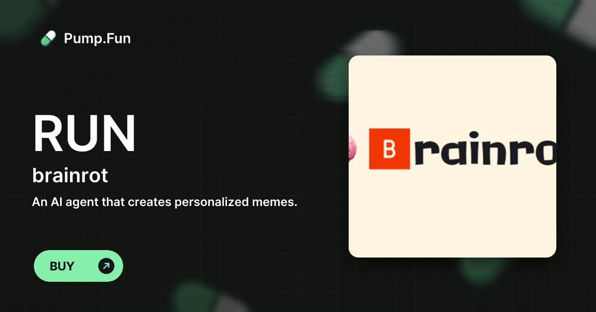 brainrot (RUN) - Pump