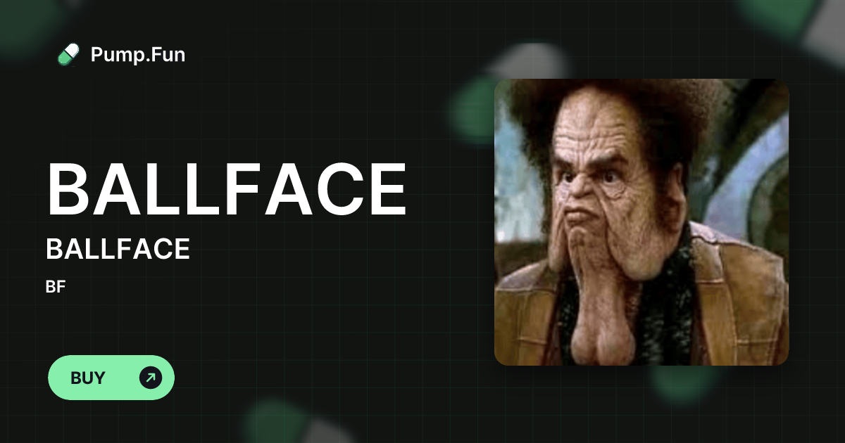 BALLFACE (BALLFACE) - Pump