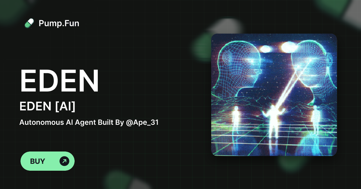 EDEN [AI] (EDEN) - Pump