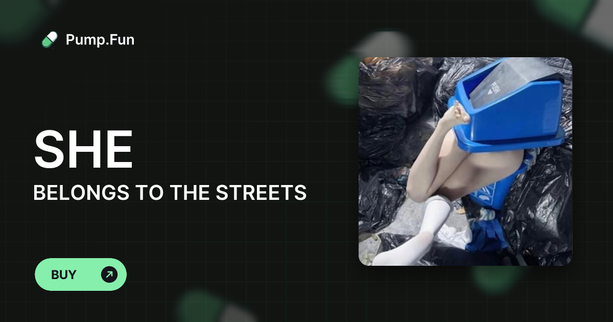 BELONGS TO THE STREETS (SHE) - Pump