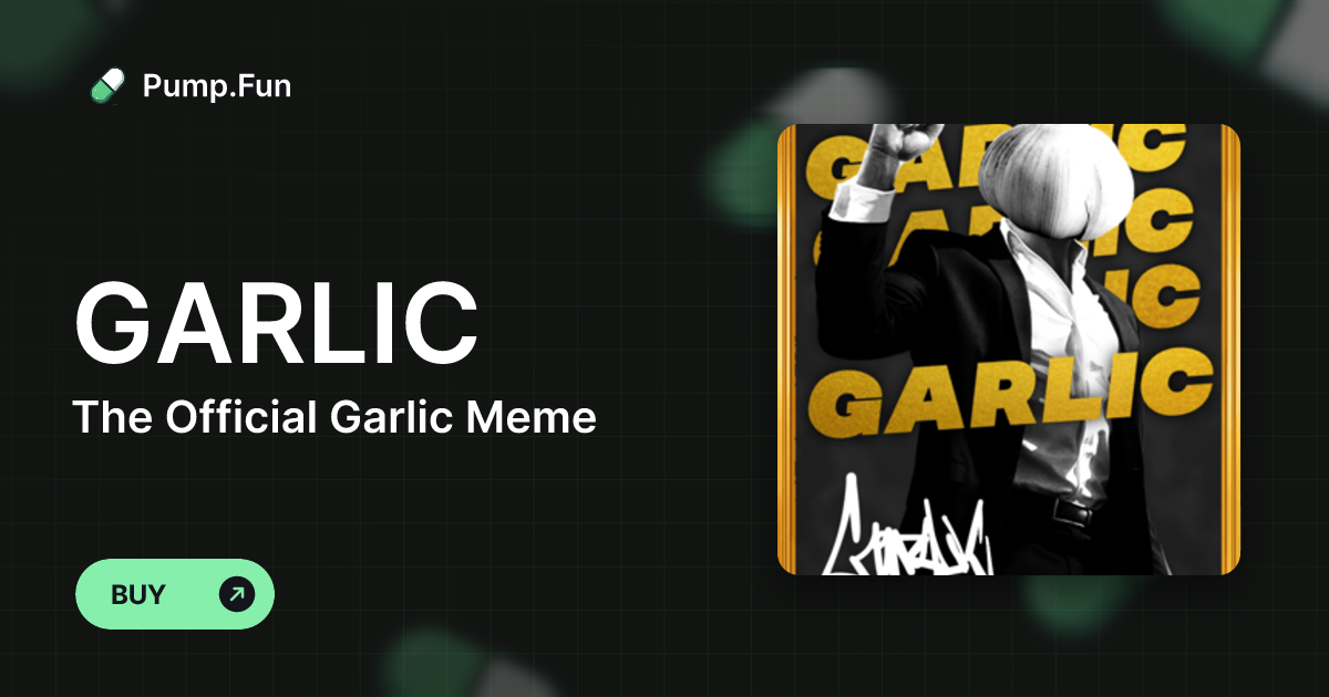 The Official Garlic Meme (GARLIC) - Pump