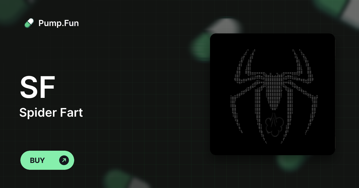 Spider Fart (SF) - Pump