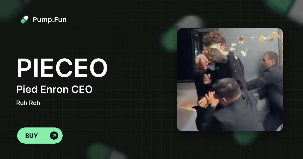 Pied Enron CEO (PIECEO) - Pump