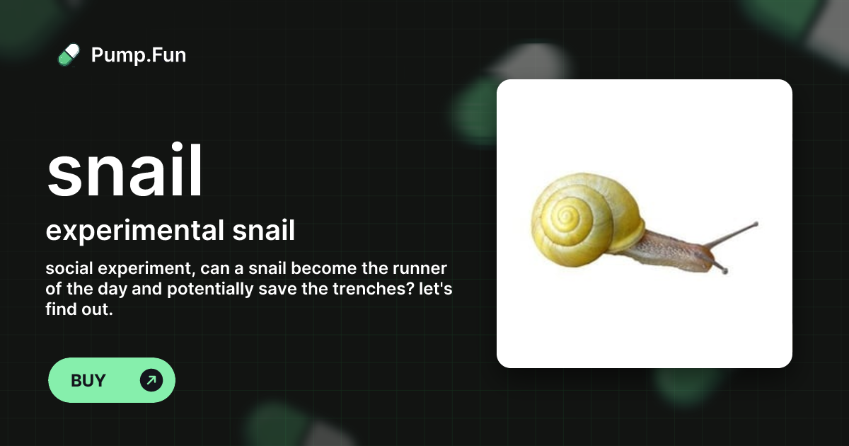 experimental snail (snail) - Pump