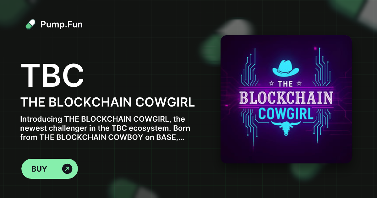 THE BLOCKCHAIN COWGIRL (TBC) - Pump
