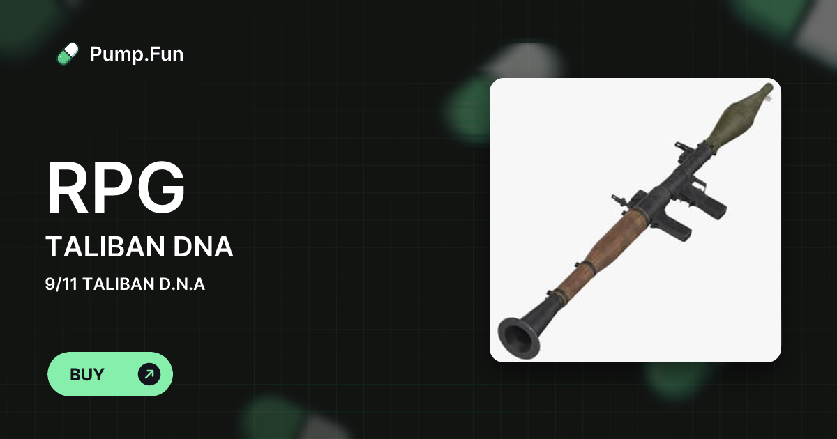 TALIBAN DNA (RPG) - Pump