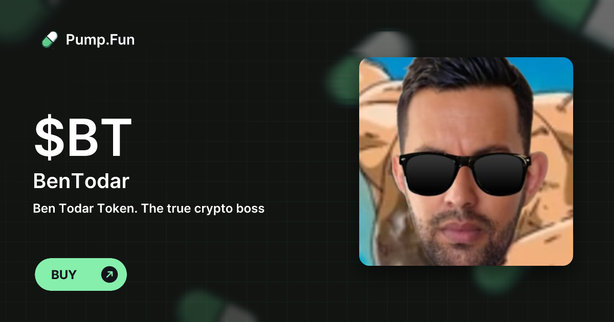 BenTodar ($BT) - Pump
