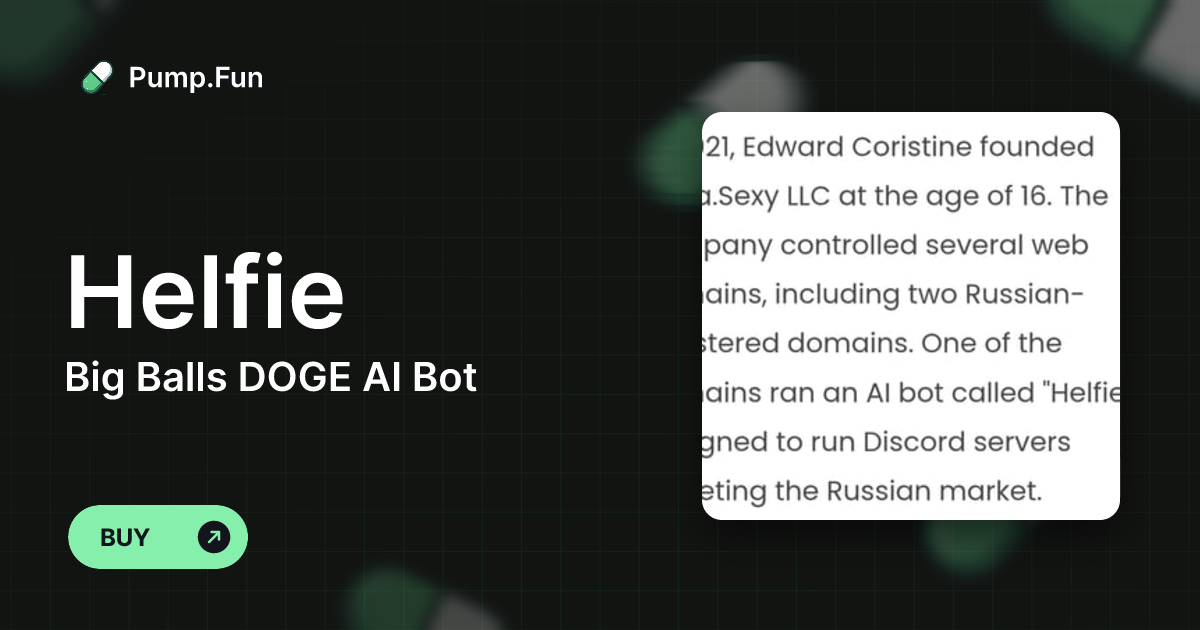 Big Balls DOGE AI Bot (Helfie) - Pump