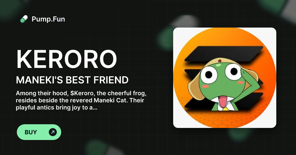 MANEKI'S BEST FRIEND (KERORO) - Pump