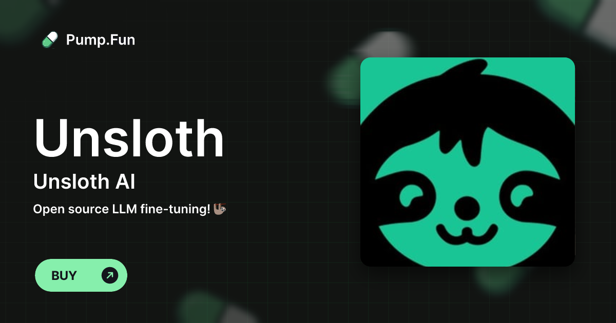 Unsloth AI (Unsloth) - Pump