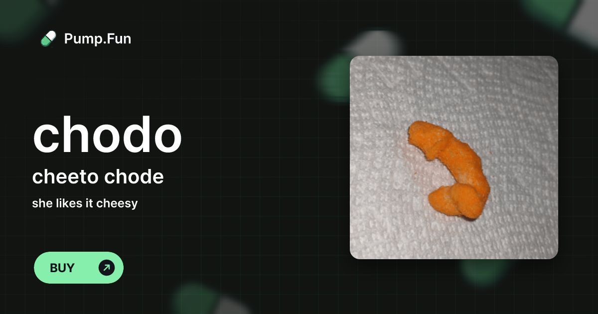 cheeto chode (chodo) - Pump