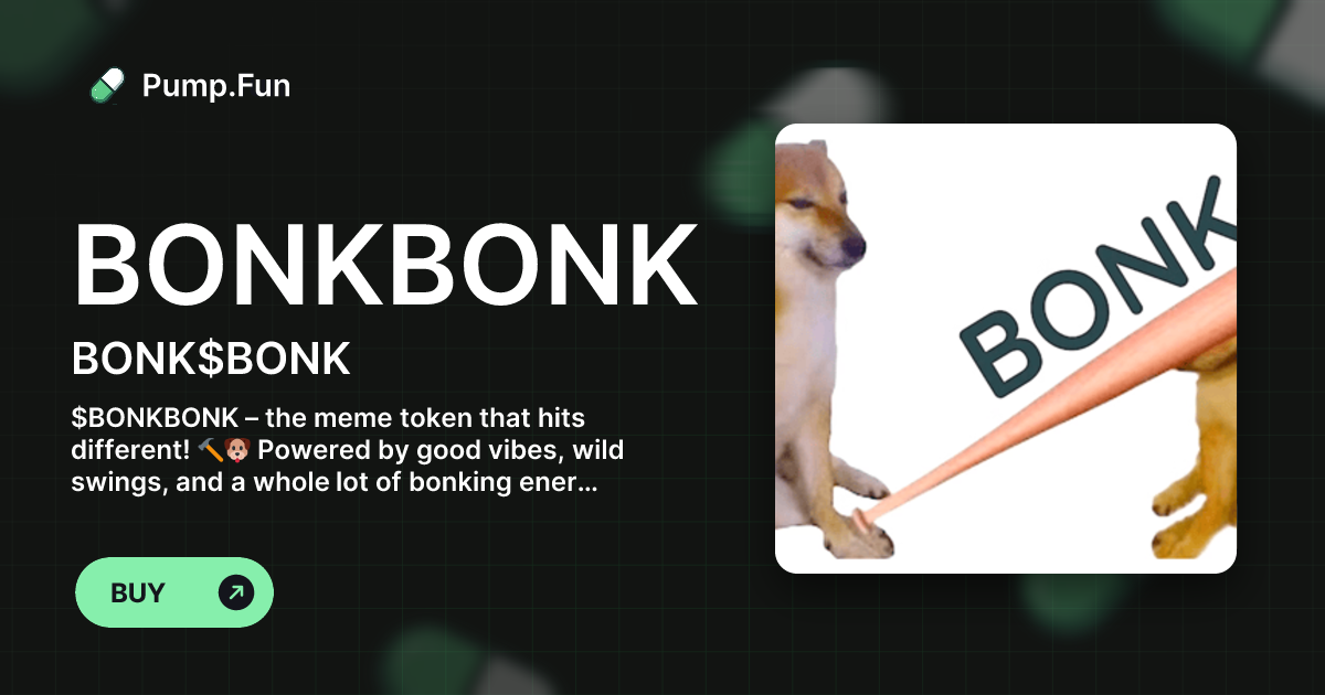 BONK$BONK (BONKBONK) - Pump