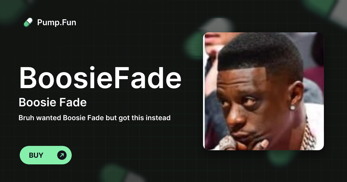 Boosie Fade (BoosieFade) - Pump