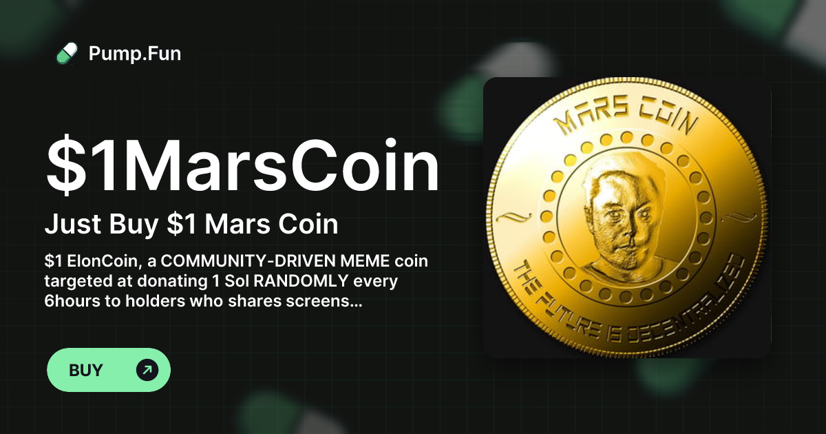 Just Buy $1 Mars Coin ($1MarsCoin) - Pump