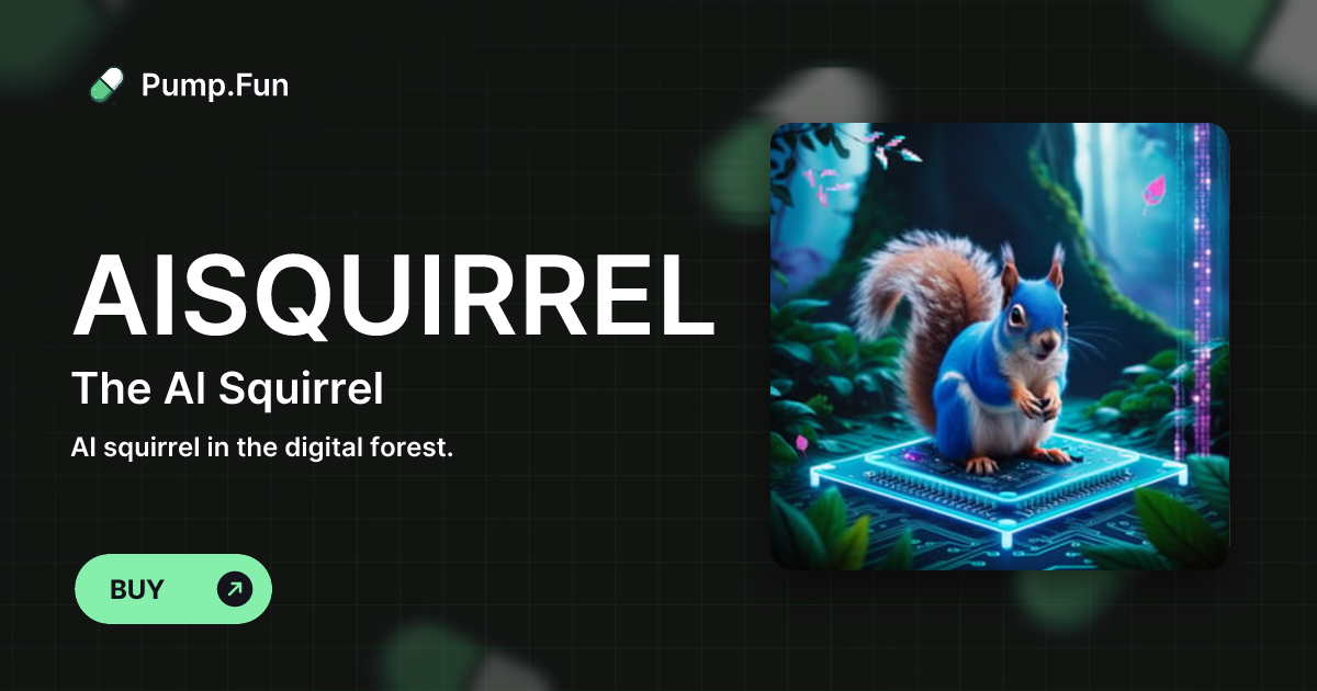 The AI Squirrel (AISQUIRREL) - Pump