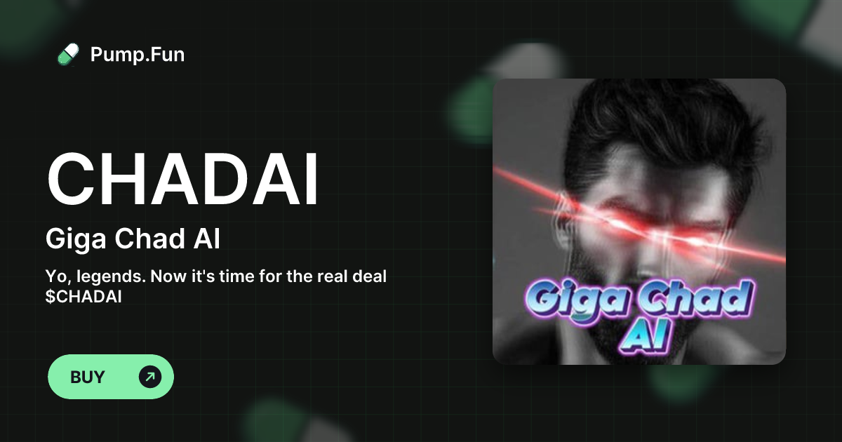 Giga Chad AI (CHADAI) - Pump