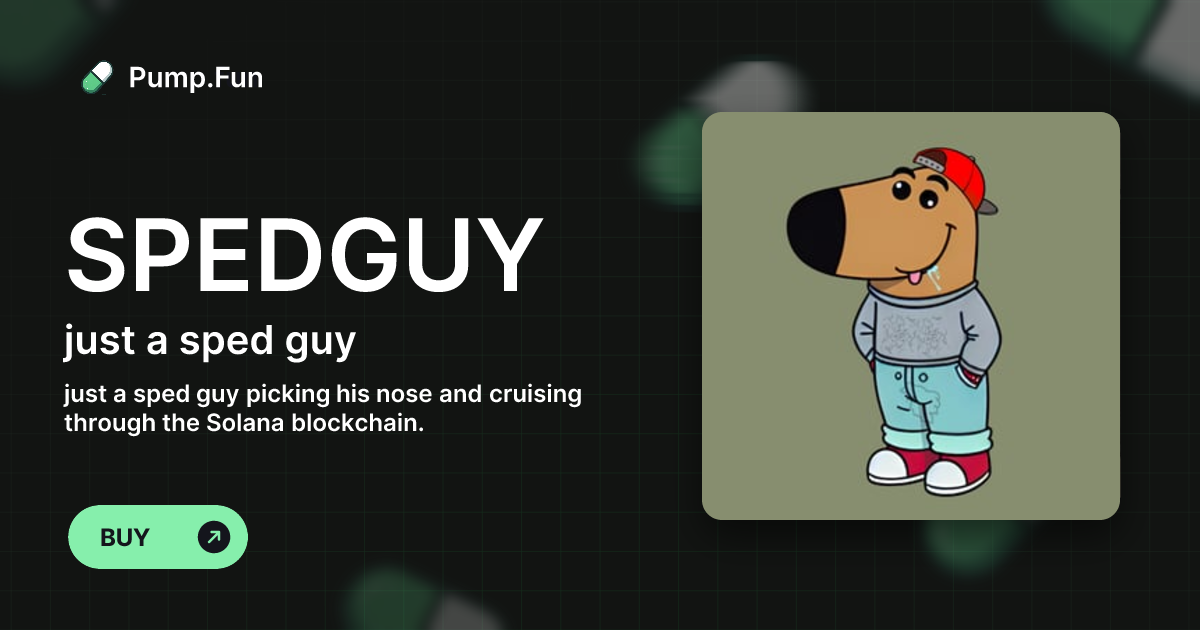 just a sped guy (SPEDGUY) - Pump